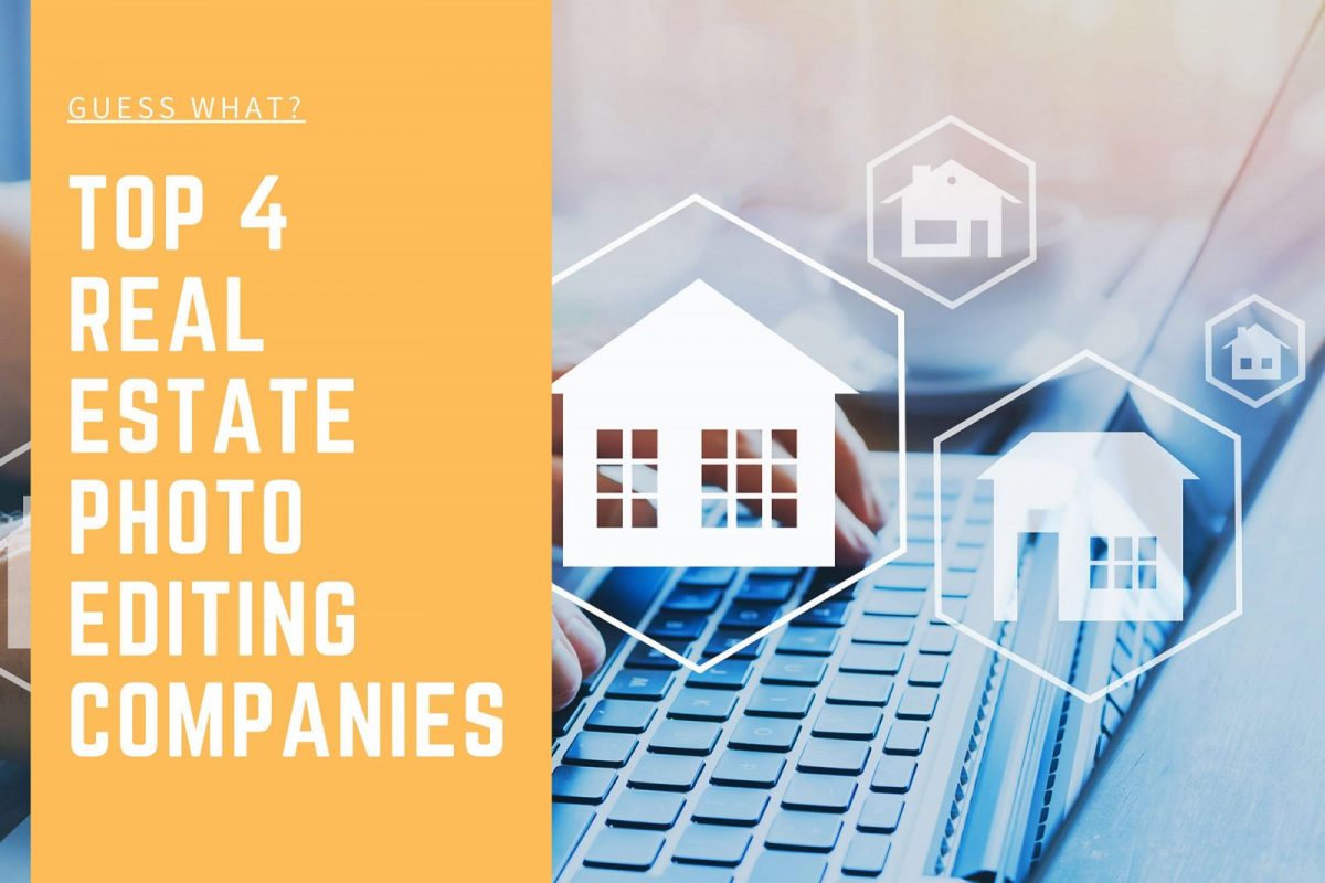 What Are The Most Popular Real Estate Photo Editing Companies In The ...